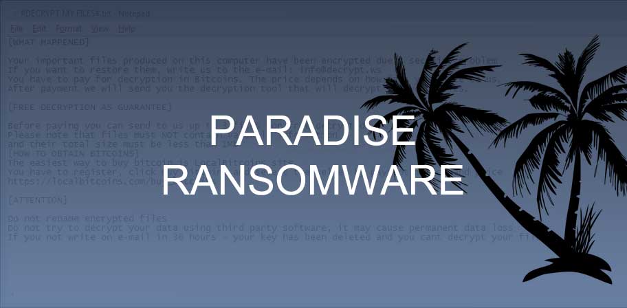 Paradise Ransomware Uses Rsa Encryption To Encrypt Your Files