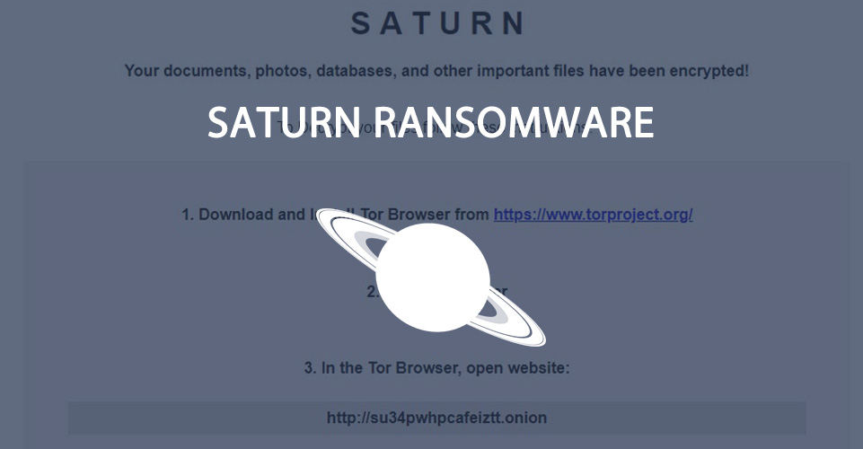 New Saturn Ransomware Actively Infecting Victims