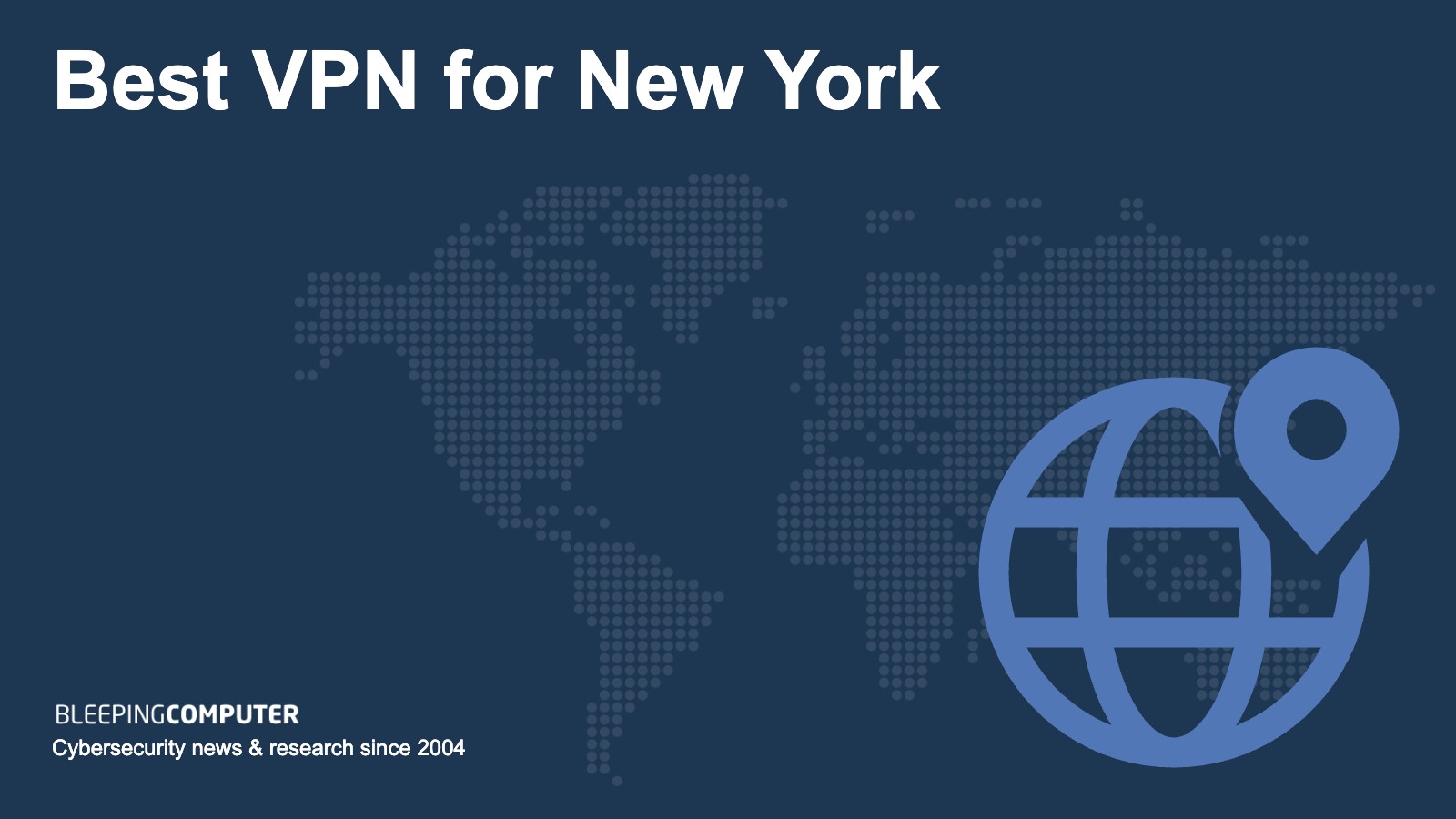 Best VPN for New York: How to get a New York IP address